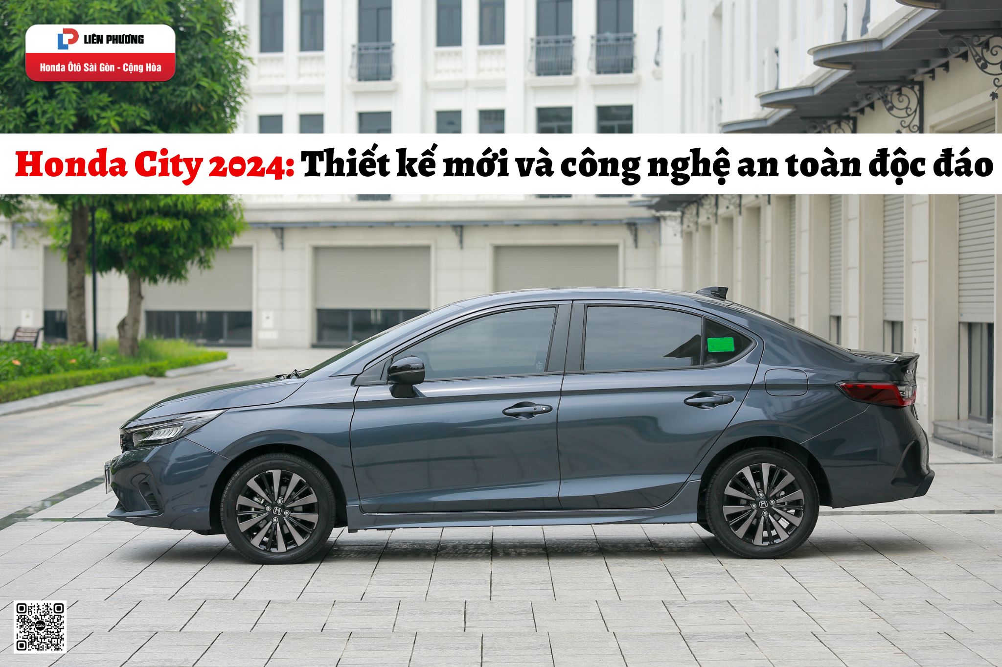 Honda City 2024: Thiết kế mới và công nghệ an toàn độc đáo